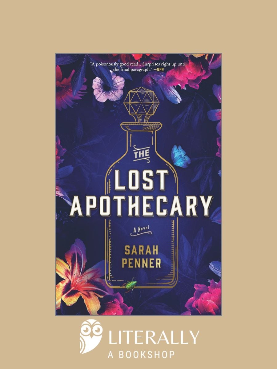 The Lost Apothecary Sarah Penner Literally A Bookshop